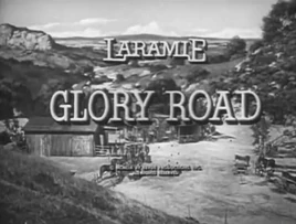 Glory Road | Western Series Wiki | Fandom