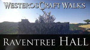 Raventree Hall | WesterosCraft Wiki | Fandom