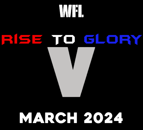 WFL TakeOver: Rise to Glory 5 | WFL Wiki | Fandom