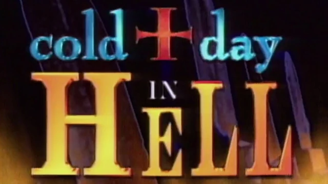 Cold Day in Hell | WFL Wiki | Fandom