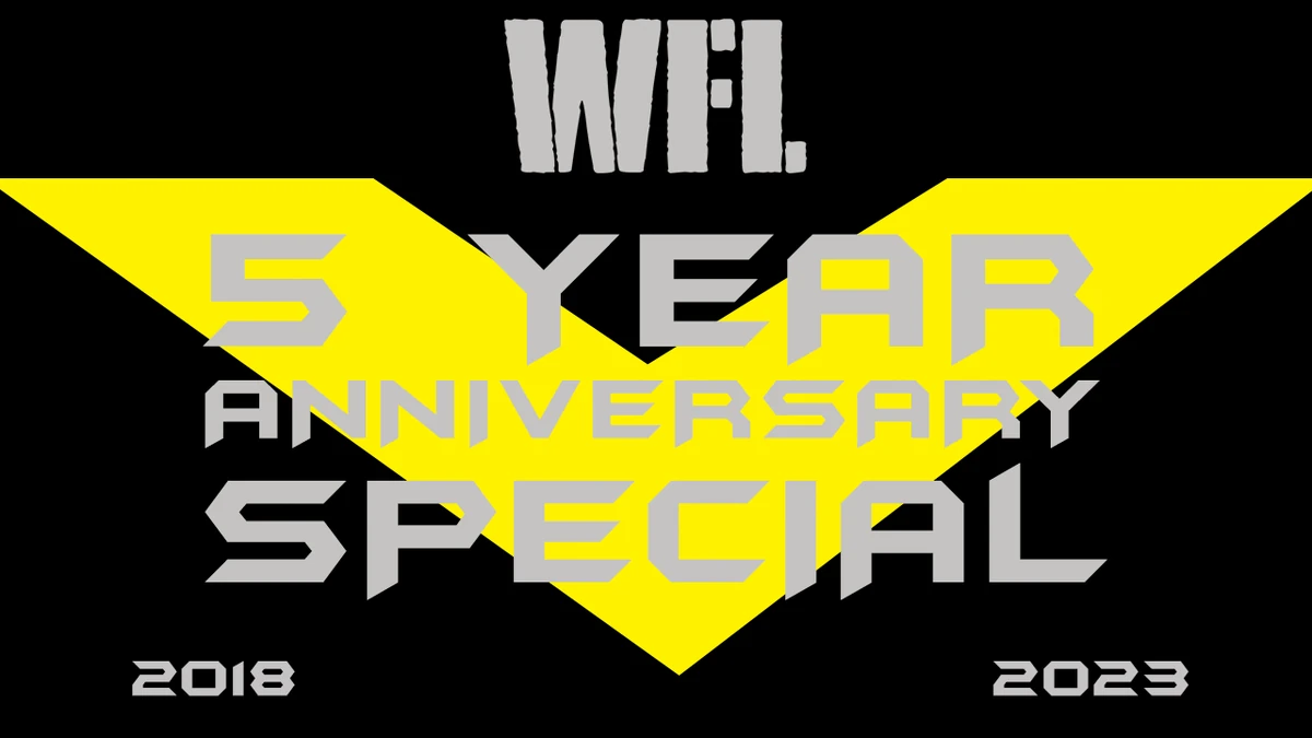 5 Year WFL Anniversary | WFL Wiki | Fandom
