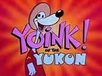 Yoink! of the Yukon | What a Cartoon! Wiki | Fandom