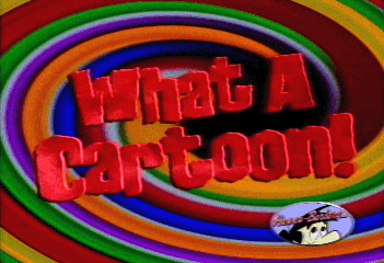 What a Cartoon! | What a Cartoon! Wiki | Fandom