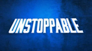 Unstoppable | Defiant Wrestling Wiki | Fandom