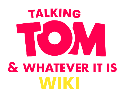 Tomgallery Talking Tom And Whatever It Is Wiki Fandom
