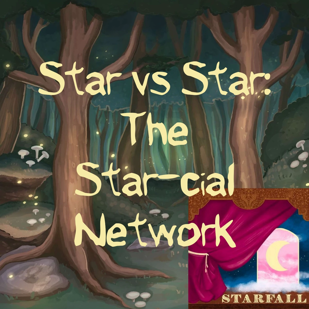 Starfall Crossover: Star vs Star: The Star-cial Network | Where The ...