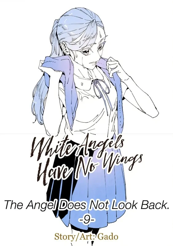 The Angel Does Not Look Back Pt. 9 | White Angels Wiki | Fandom