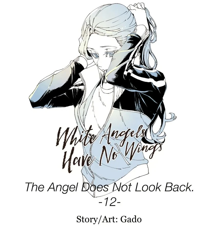 The Angel Does Not Look Back Pt. 12 | White Angels Wiki | Fandom