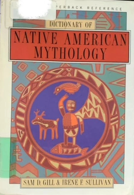 Dictionary of Native American Mythology | White Armour Hermes Wiki | Fandom