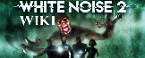 White Noise 2 Wiki | Fandom