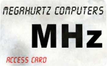 Item:Megahurtz Access Card | White Wolf Wiki | Fandom