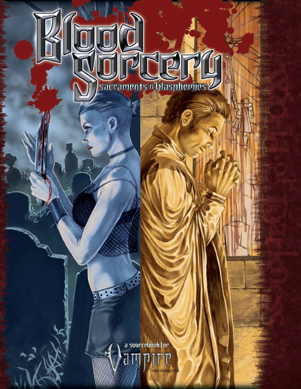 Blood Sorcery: Sacraments & Blasphemies | White Wolf Wiki | Fandom
