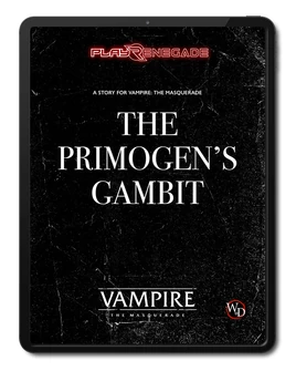The Primogen's Gambit | White Wolf Wiki | Fandom
