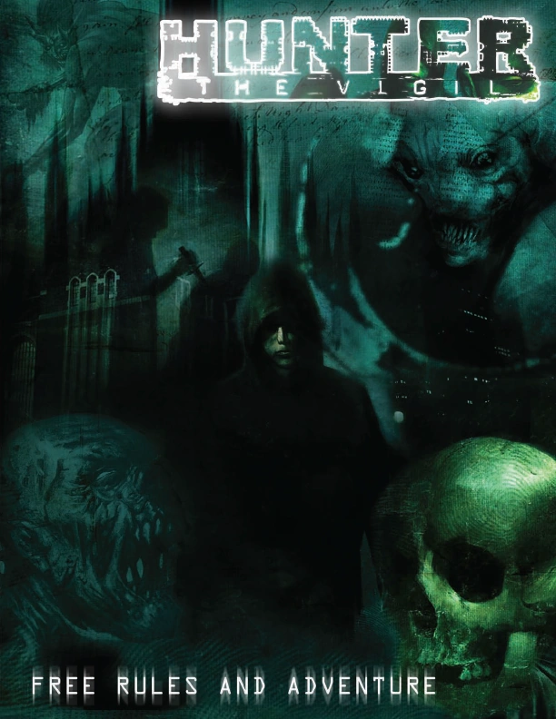 Hunter: The Vigil Quickstart — The Hunt | White Wolf Wiki | Fandom