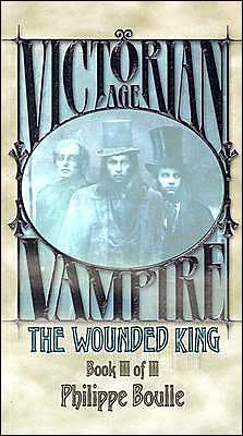 Victorian Age Trilogy 3: The Wounded King | White Wolf Wiki | Fandom