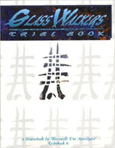 Glass Walkers Tribebook | White Wolf Wiki | Fandom