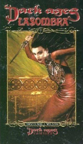 Dark Ages Clan Novel 5: Lasombra | White Wolf Wiki | Fandom