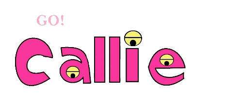 Go! Callie | WhitneyGoLucky2.0 Wiki | Fandom