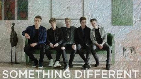 Something Different | Why Don't We Wiki | Fandom