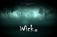 Wick | Wick Wikia | Fandom