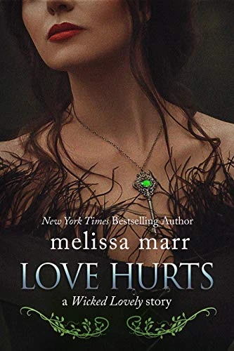 Love Hurts | Wicked Lovely Wiki | Fandom