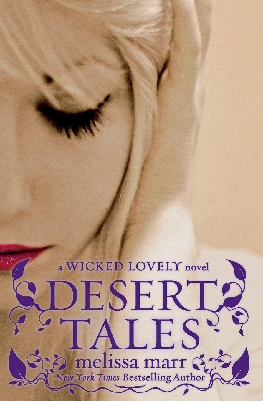 Desert Tales | Wicked Lovely Wiki | Fandom