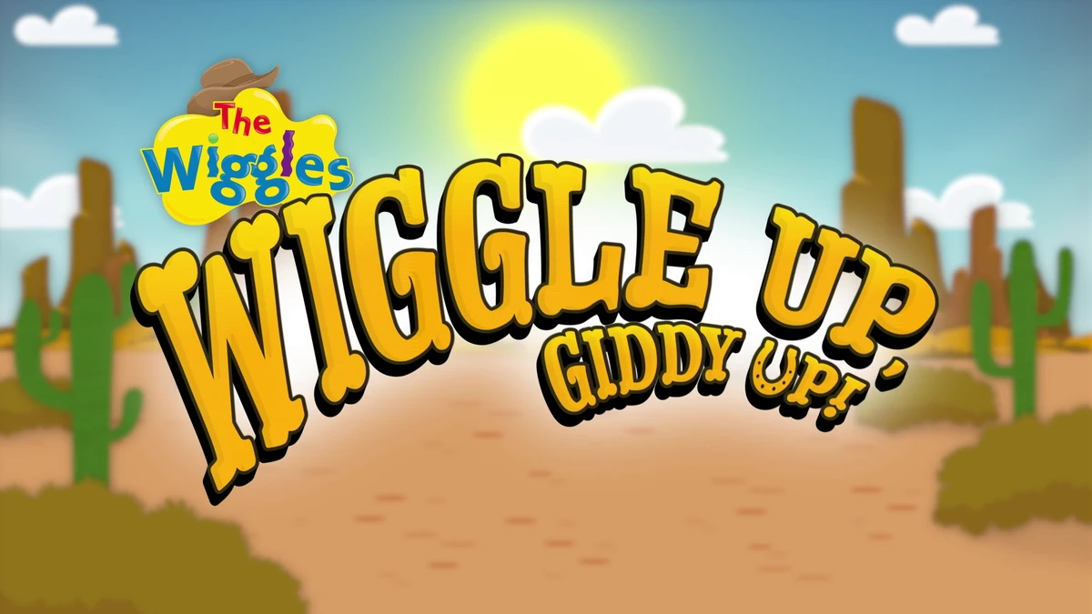 Wigglebase Fanon: Wiggle Up, Giddy Up! (2025 DVD) | Wigglebase Wiki ...