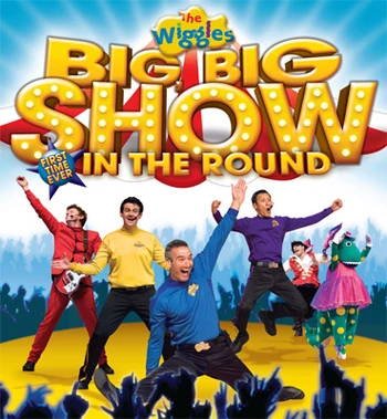The Wiggles Big, Big Show In The Round | Wigglepedia | Fandom
