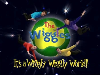 It's a Wiggly Wiggly World! | Wigglepedia | Fandom