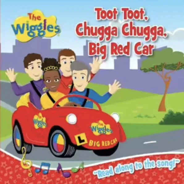 Toot Toot, Chugga Chugga, Big Red Car (2022 book) | Wigglepedia | Fandom