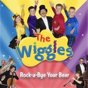 Rock-a-Bye Your Bear (single) | Wigglepedia | Fandom
