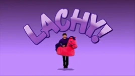 Lachy | Wigglepedia | Fandom
