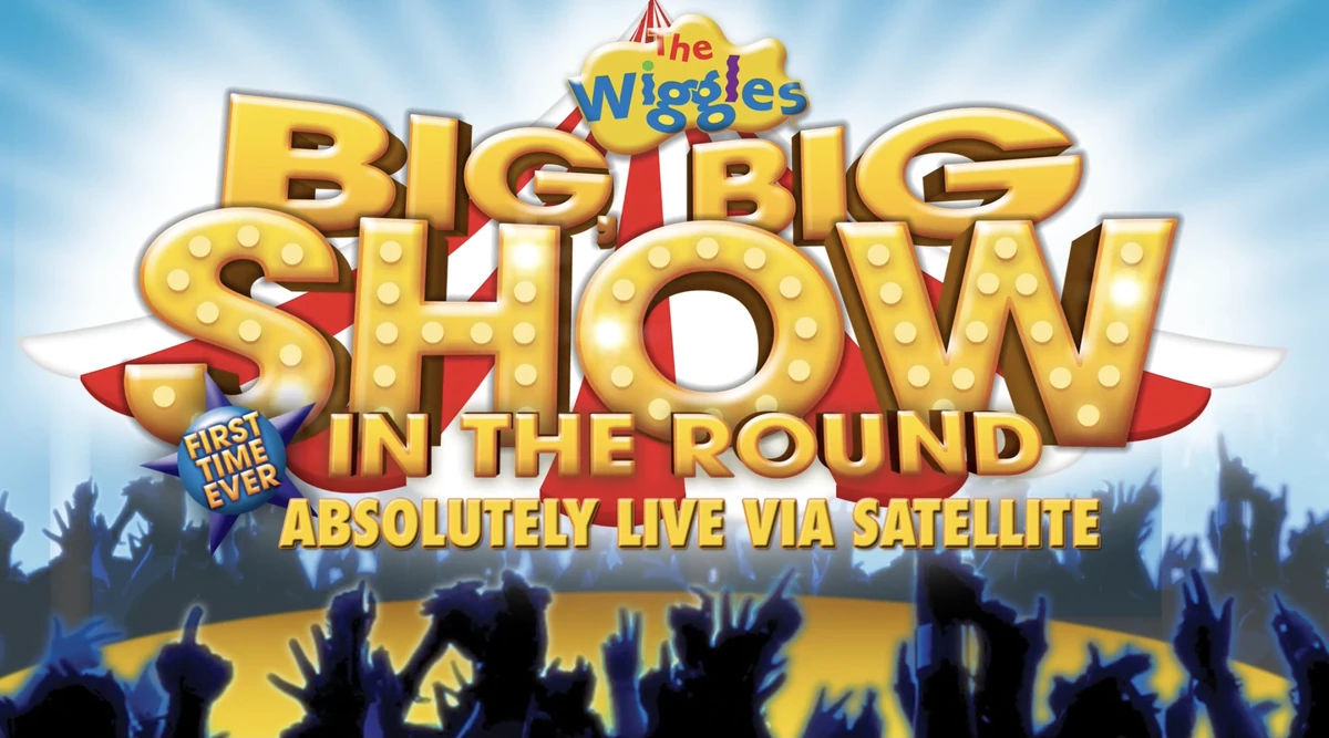 The Wiggles Big, Big Show In The Round/Promotion | Wigglepedia | Fandom