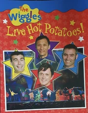 LIVE Hot Potatoes! | Wigglepedia | Fandom