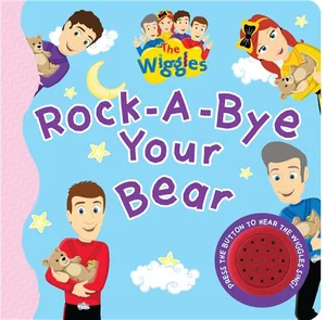 Rock-A-Bye Your Bear (sound book) | Wigglepedia | Fandom