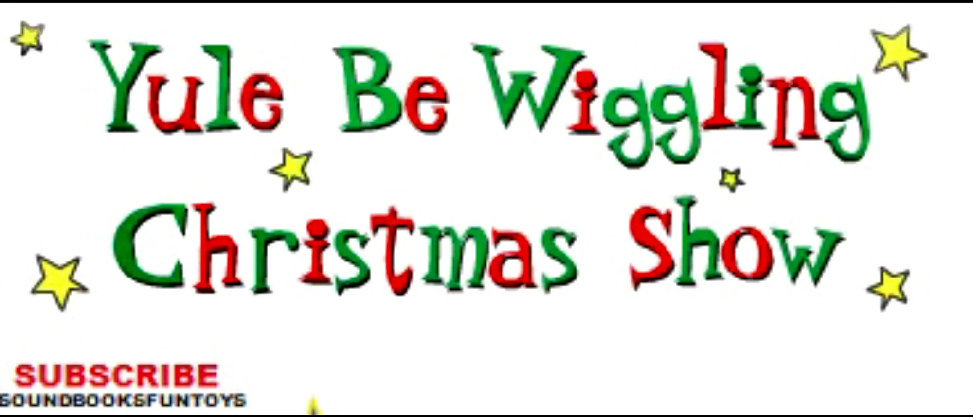 Yule Be Wiggling Christmas Show | Wigglepedia | Fandom