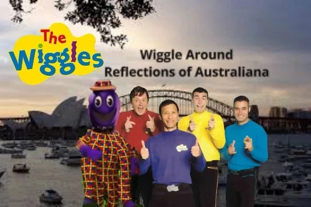 Wiggle Around Reflections of Australiana | Wiggles Fanon Wiki | Fandom
