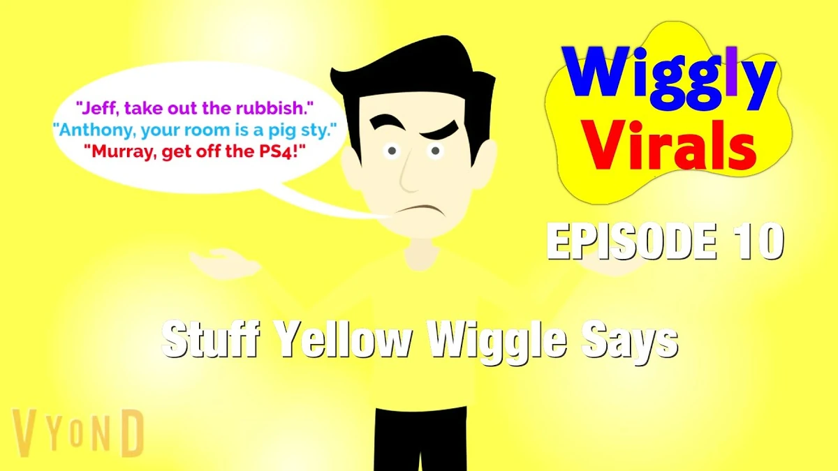 Stuff Yellow Wiggle Says | Wiggly Virals Wiki | Fandom