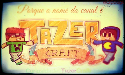 Curiosidades TazerCraft | Wiki TazerCraft | Fandom