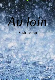 Au loin | Wiki Vos Chansons | Fandom
