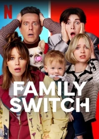 Family Switch | Wiki Doublage francophone | Fandom