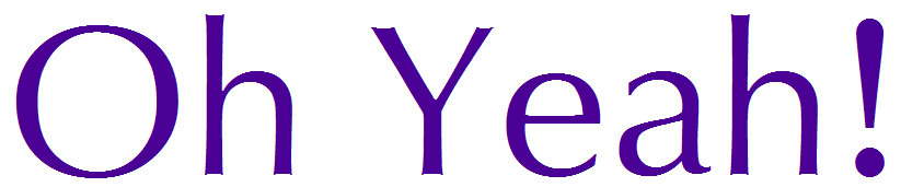 Oh Yeah! | Wikipizza Wikia | Fandom