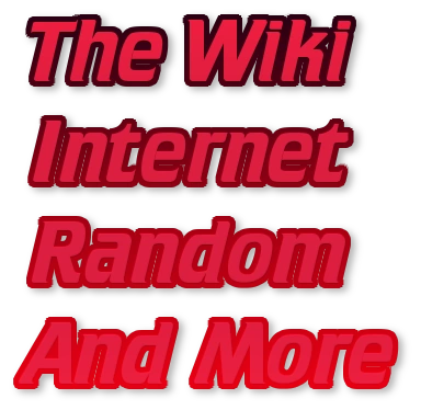 The Wiki Internet Random and More | Wikispedia | Fandom