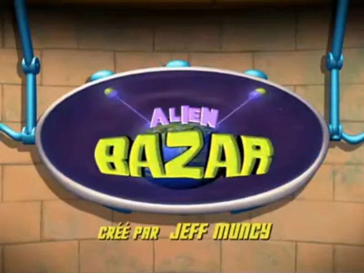 Alien Bazar | Wiki TF1 Jeunesse | Fandom