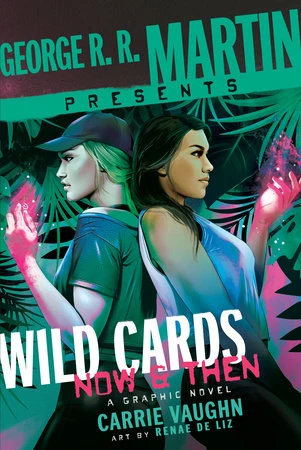 Now and Then | Wild Cards Wiki | Fandom