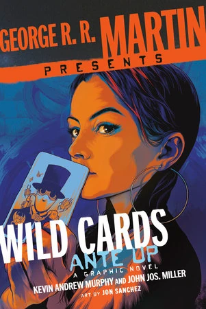 Ante Up | Wild Cards Wiki | Fandom