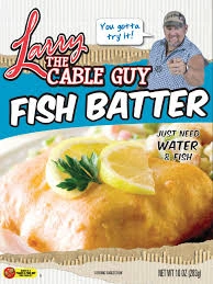 Larry The Cable Guy®️ Fish Batter | Wild Grinders Wiki | Fandom