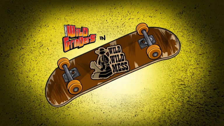 Wild Wild Mess | Wild Grinders Wiki | Fandom