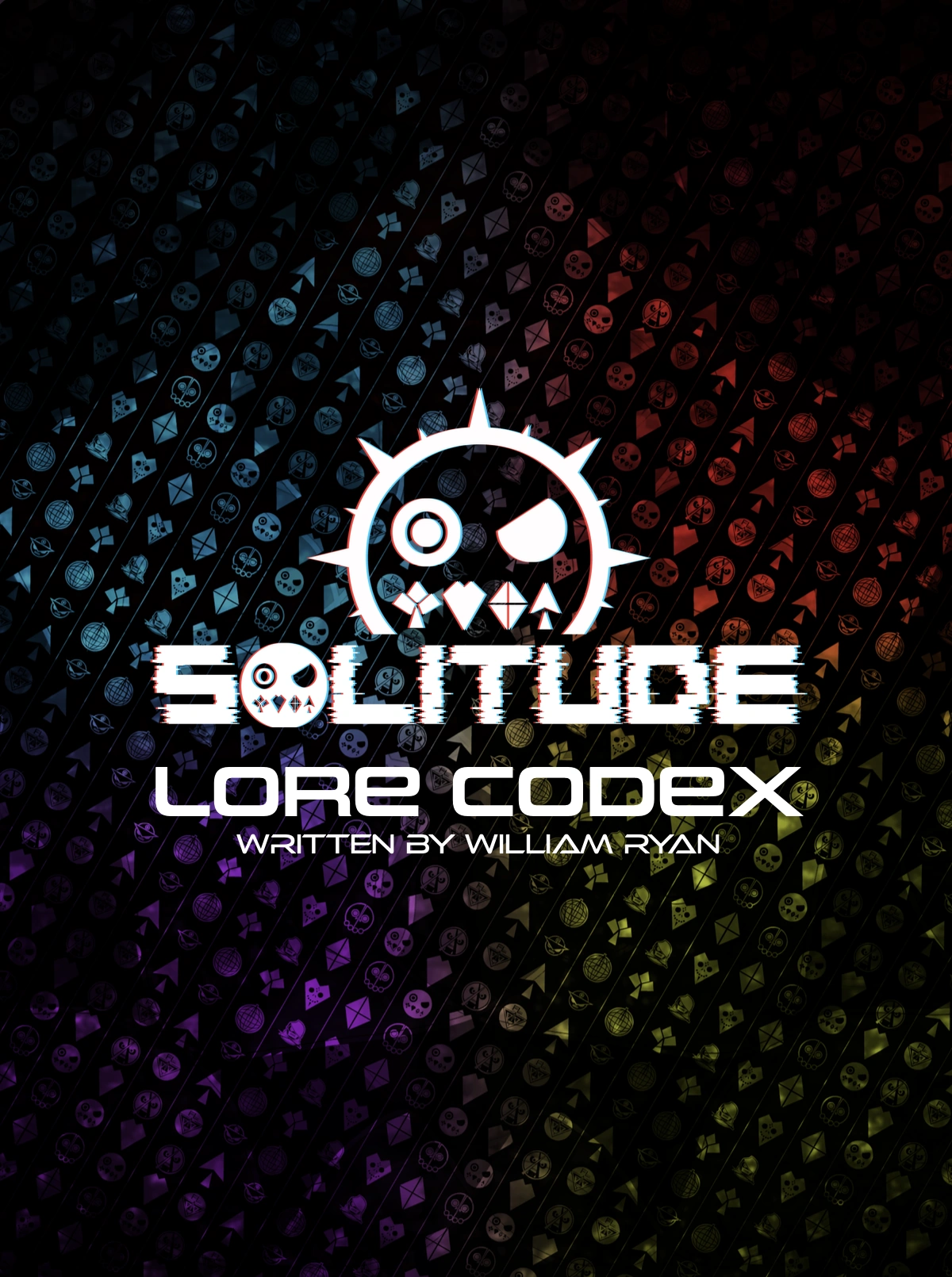 Solitude Lore Codex | Will Ryan Originals Wiki | Fandom