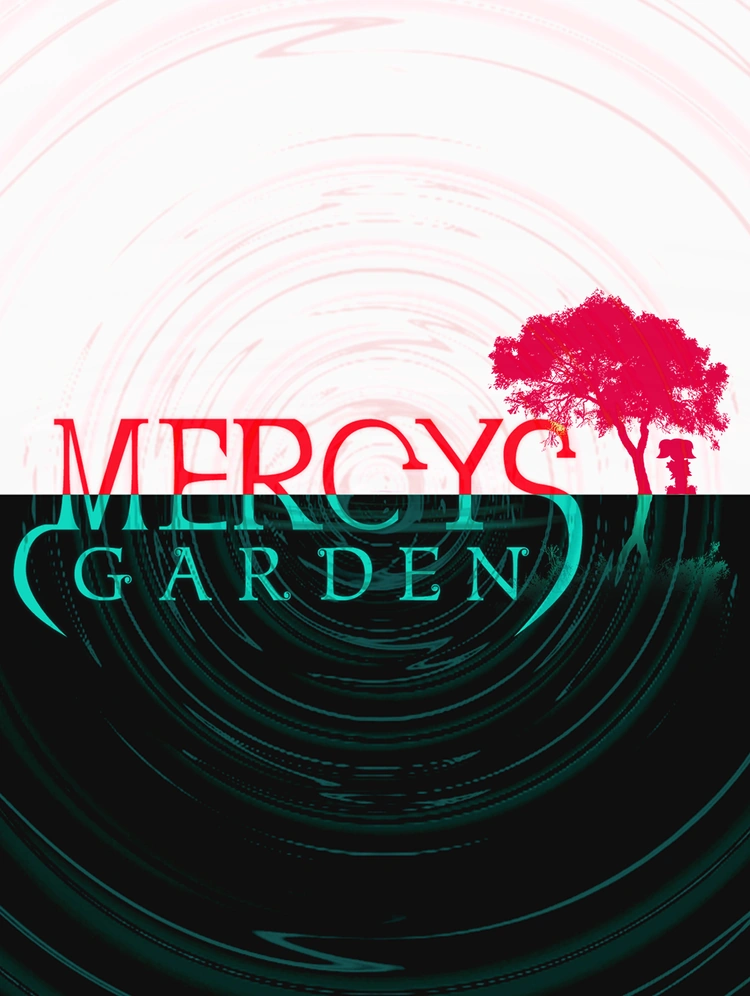 Mercy's Garden | Will Ryan Originals Wiki | Fandom